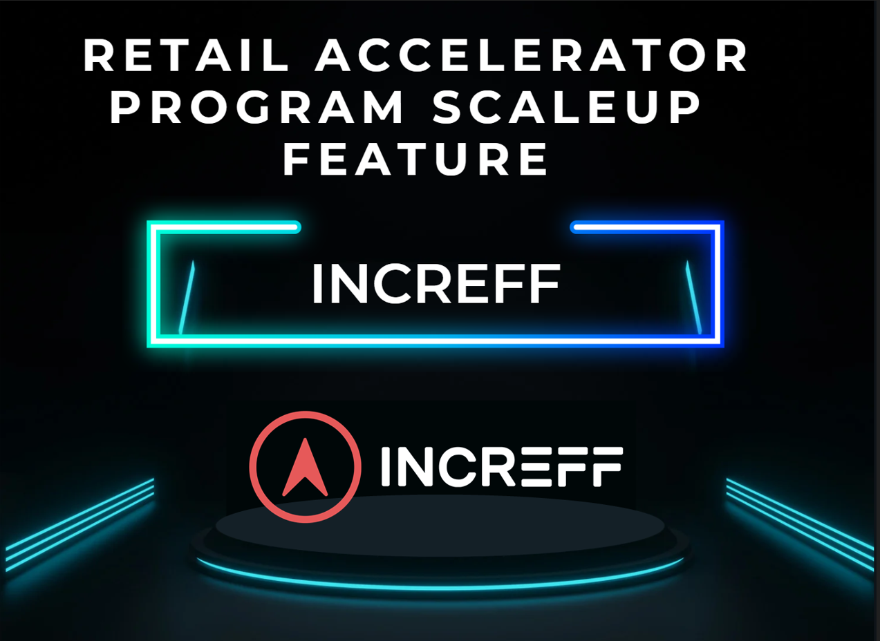Retail Accelerator Program Feature : Increff - UK Launchpad